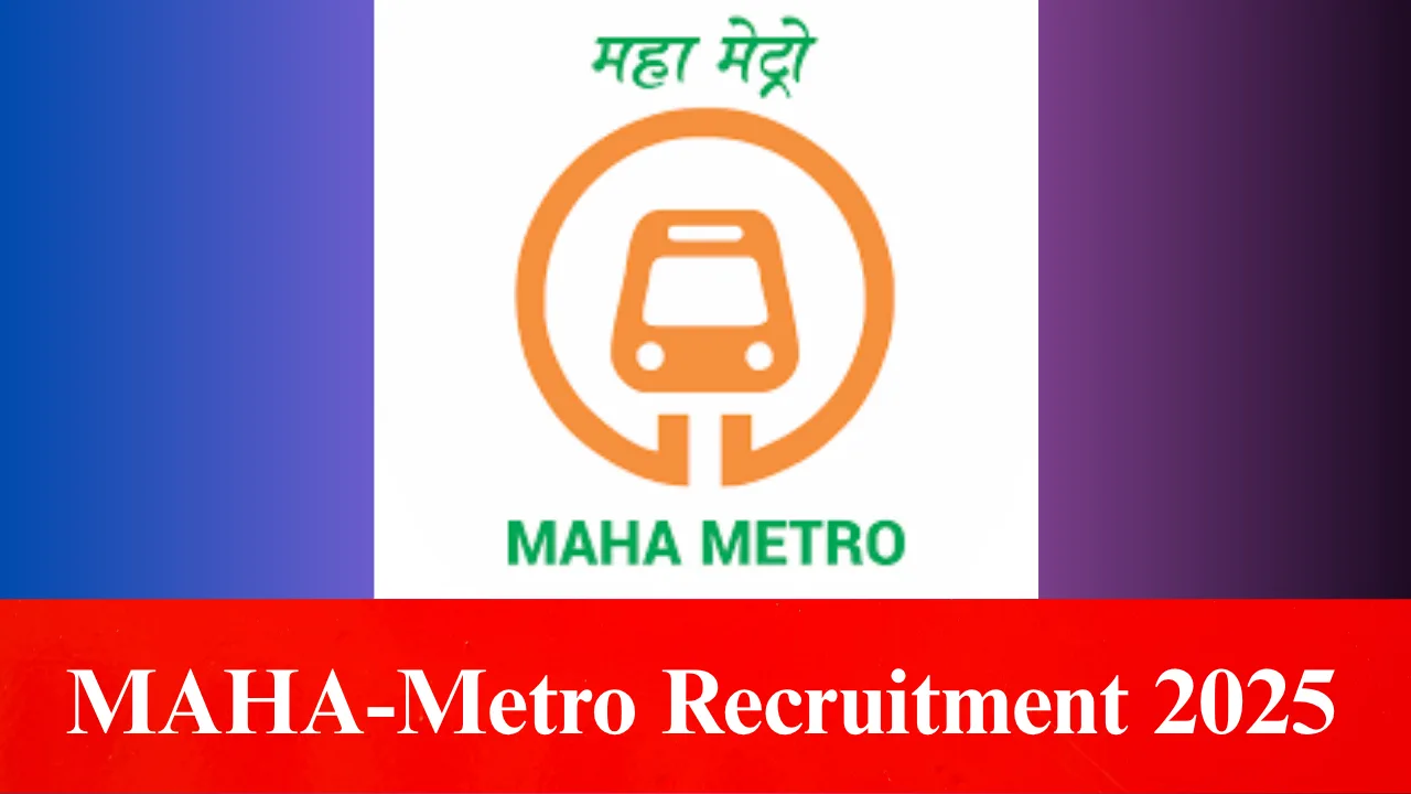 MAHA-Metro Recruitment 2025 – Apply Now for Amazing Contract ...