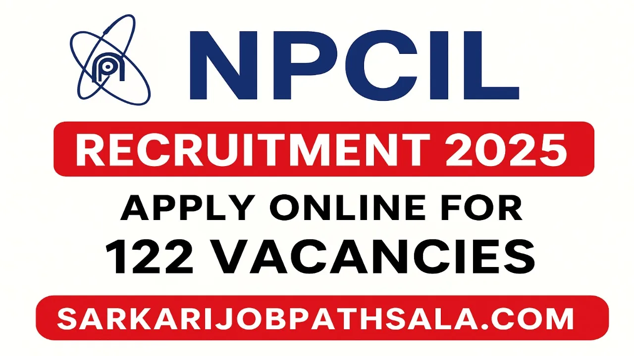 NPCIL Recruitment 2025 – Apply Online for 122 Vacancies